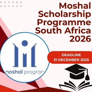 Moshal Scholarship Programme South Africa 2026